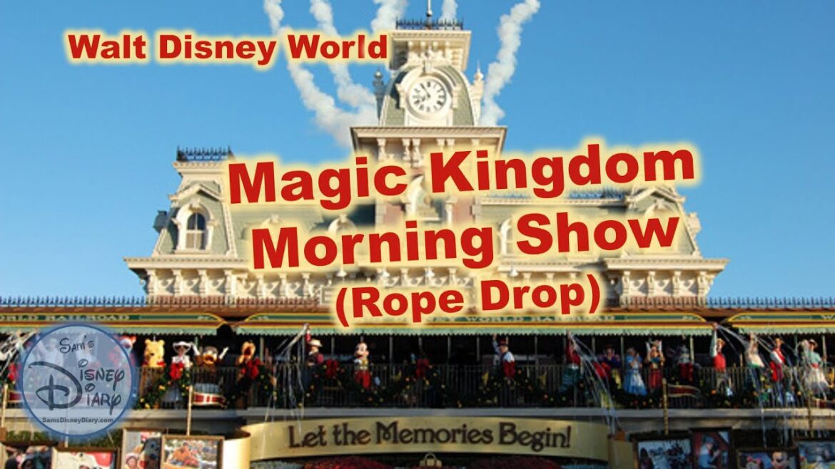 Walt Disney World | The Magic Kingdom | Welcome Show | Rope Drop ...