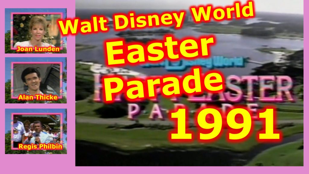 1991 Walt Disney World Happy Easter Parade | Disneyland | Joan Lunden ...