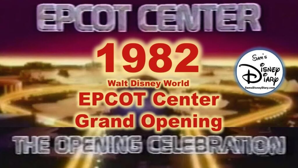 EPCOT Grand Opening TV Special from 1982 - Sam's Disney Diary