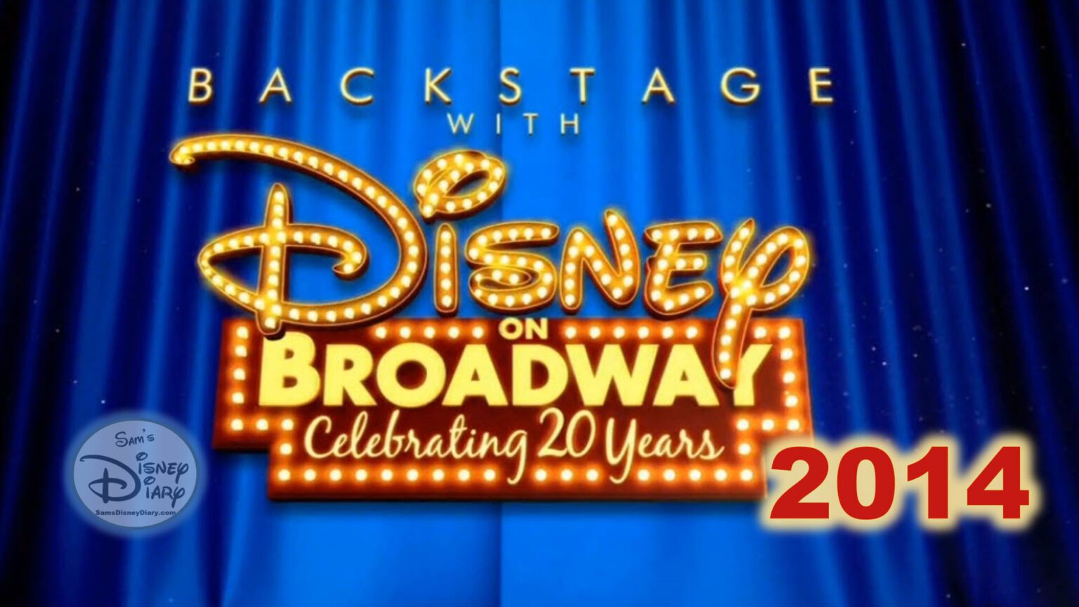 Disney on Broadway | Celebrating 20 Years | Back Stage | 2014 | Disney ...