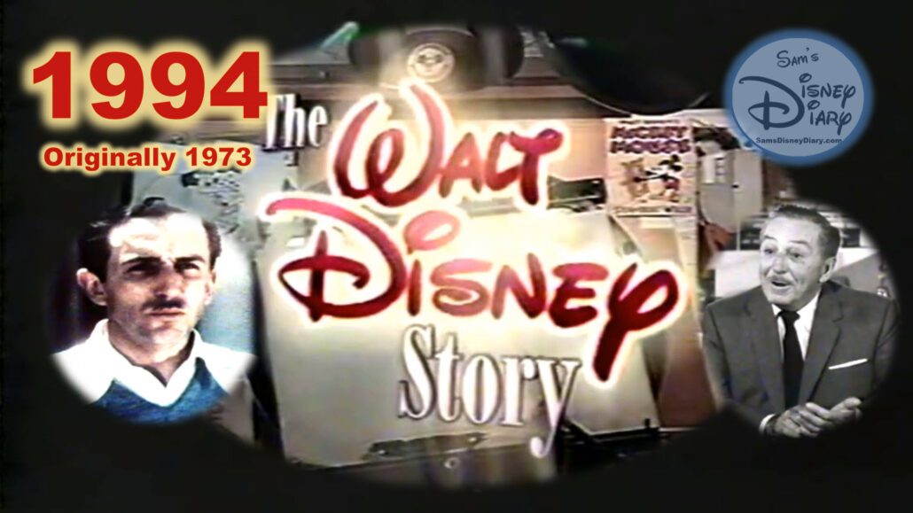 Walt Disney Story with 1994 Mickey Intro - Sam's Disney Diary