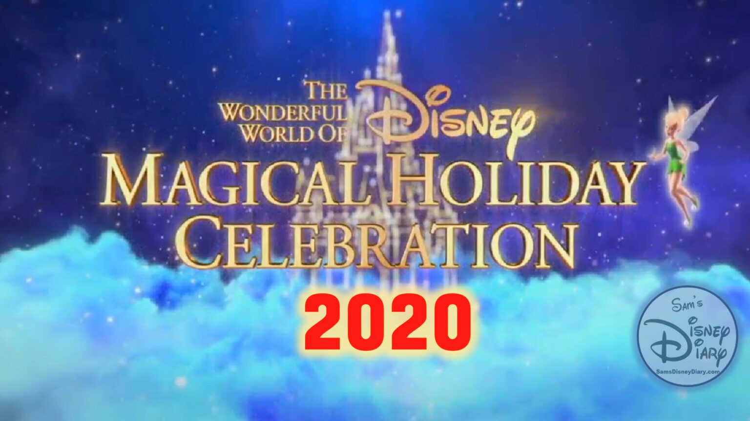 Disney Magical Holiday Celebration 2020 Returns - Sam's Disney Diary