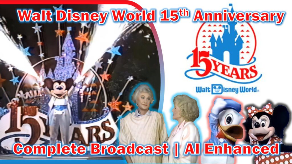 Walt Disney World's 15th Anniversary Show - Sam's Disney Diary