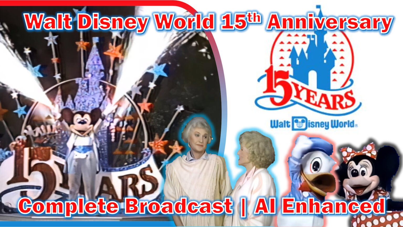 Walt Disney World 15th Anniversary | 1986 | Betty White | Bea Arthur | Dolly Parton | New Epcot ...