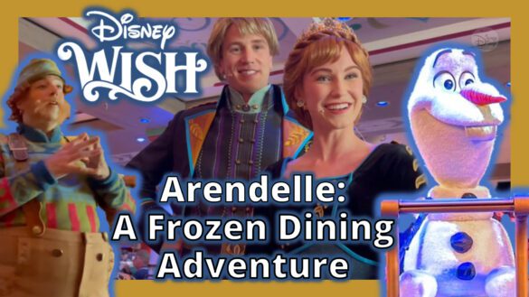 Arendelle: A Frozen Dining Adventure aboard the Disney Wish | Full Show - Sam's Disney Diary