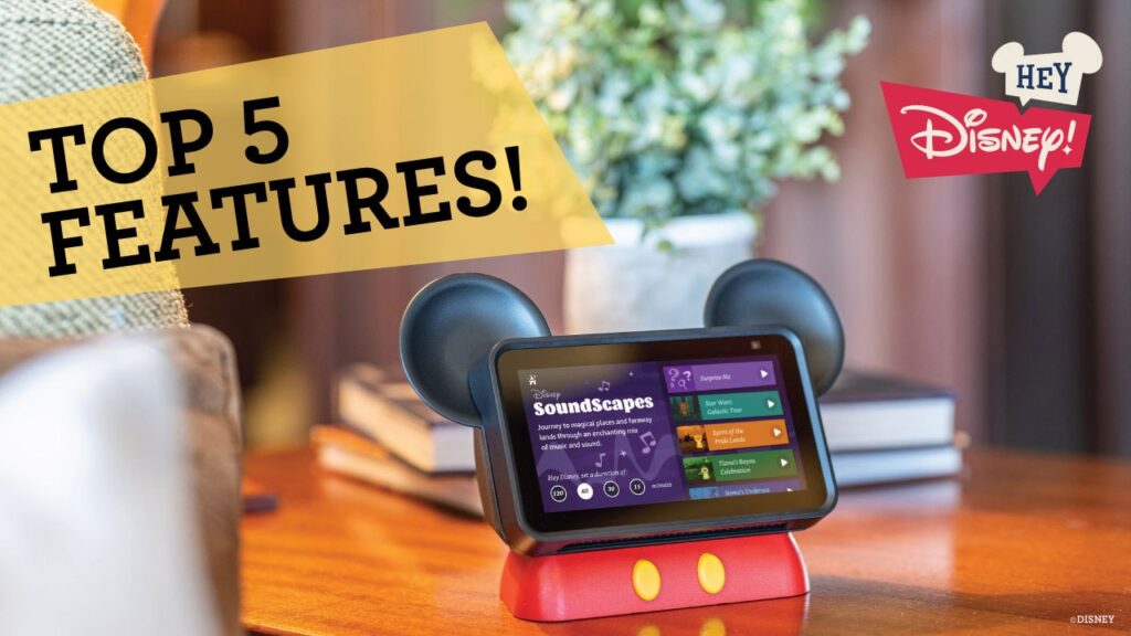 Top 5 Features of Hey Disney! Voice Assistant