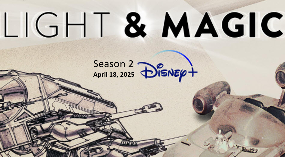 Light & Magic Season 2 | ILM’s Legacy Returns on Disney+